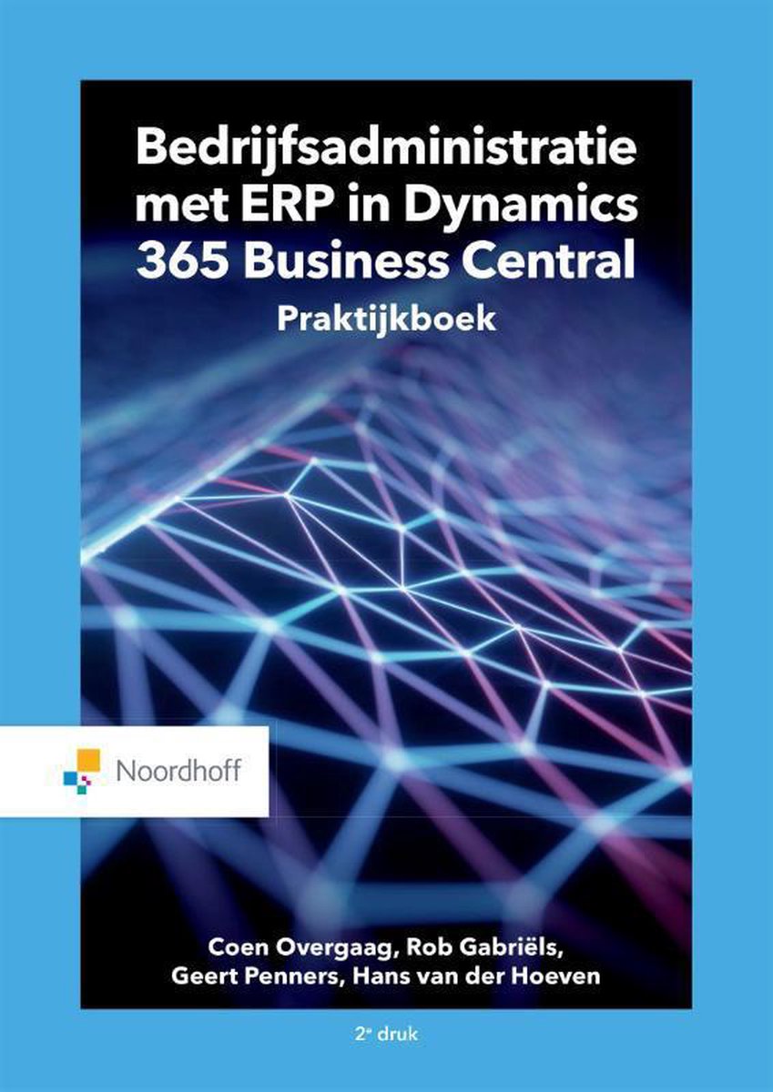 Bedrijfsadministratie met ERP in Microsoft Dynamics 365 Business ...