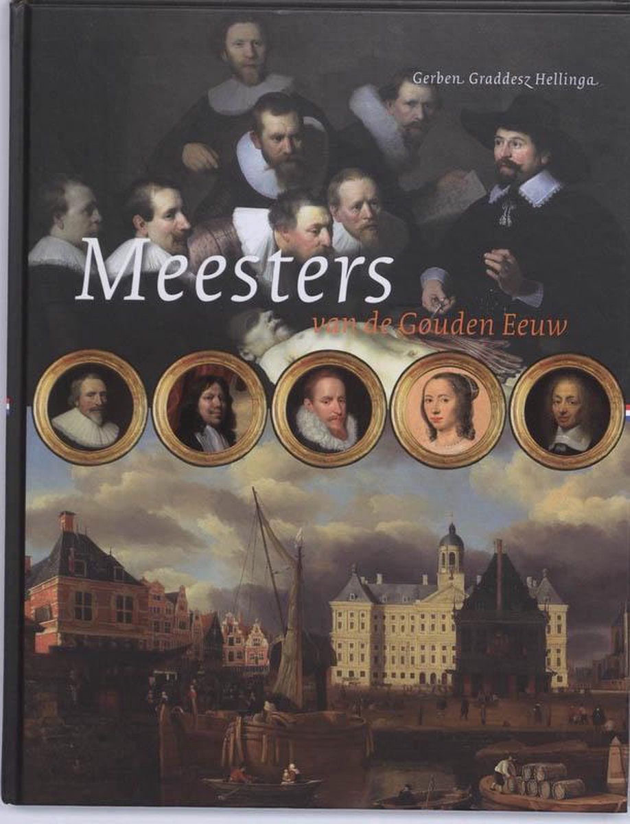 Kopstukken van de Gouden Eeuw – Meesters van de Gouden Eeuw – Sciencetalk